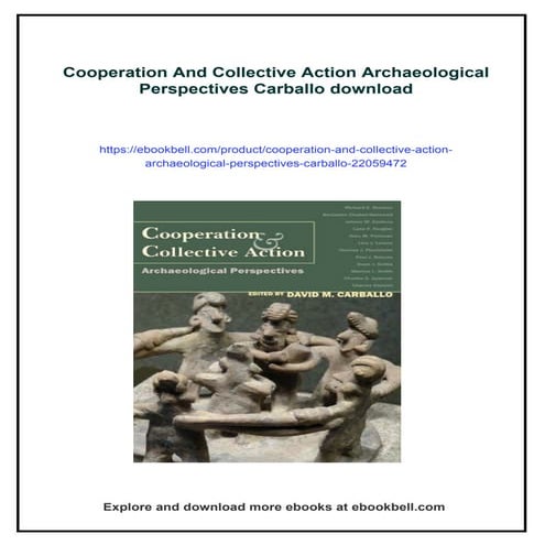 Cooperation And Collective Action Archaeological Perspectives Carballo ...