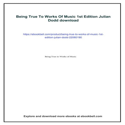 Being True To Works Of Music 1st Edition Julian Dodd | PDF