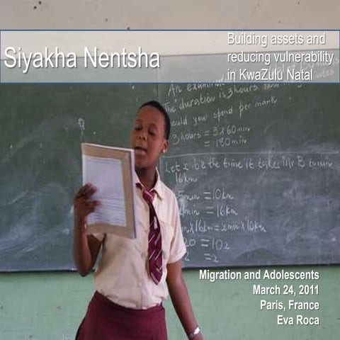 Siyakha Nentsha: building assets and reducing vulnerability in KwaZulu ...
