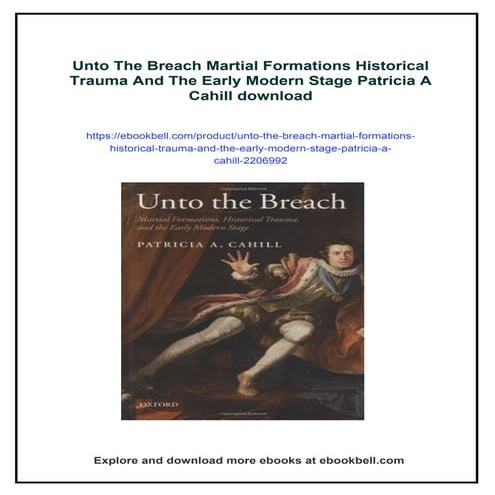 Unto The Breach Martial Formations Historical Trauma And The Early ...