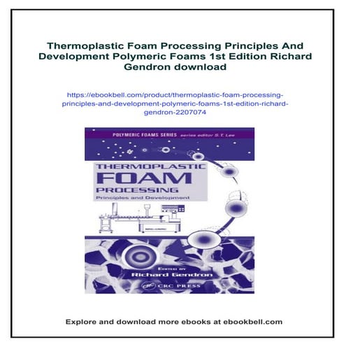 Thermoplastic Foam Processing Principles And Development Polymeric ...