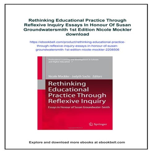 Rethinking Educational Practice Through Reflexive Inquiry Essays In ...