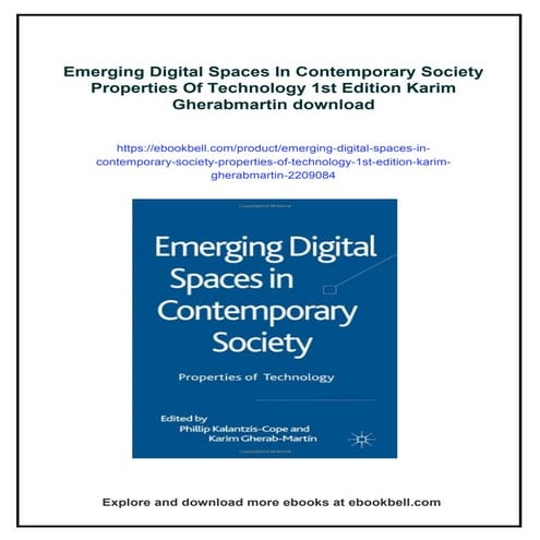 Emerging Digital Spaces In Contemporary Society Properties Of ...