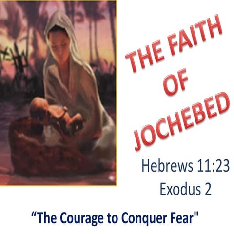 The Faith of Jochebed | PPTX