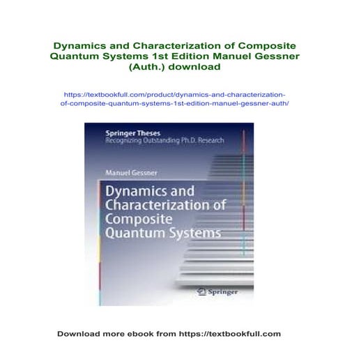 Dynamics and Characterization of Composite Quantum Systems 1st Edition Manuel Gessner (Auth.) | PDF