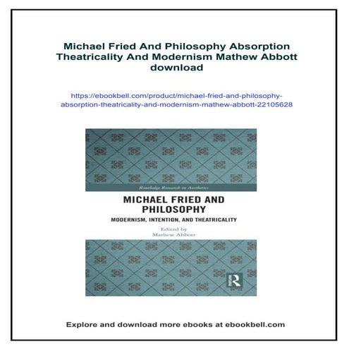 Michael Fried And Philosophy Absorption Theatricality And Modernism ...