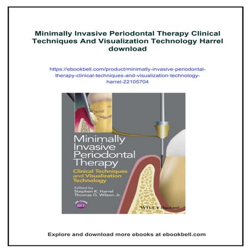 Minimally Invasive Periodontal Therapy Clinical Techniques And ...