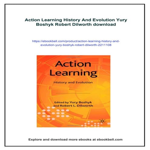 Action Learning History And Evolution Yury Boshyk Robert Dilworth | PDF