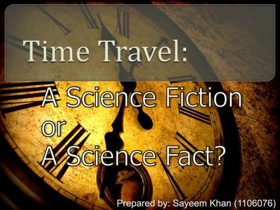 Time travel | PPTX | Physics | Science