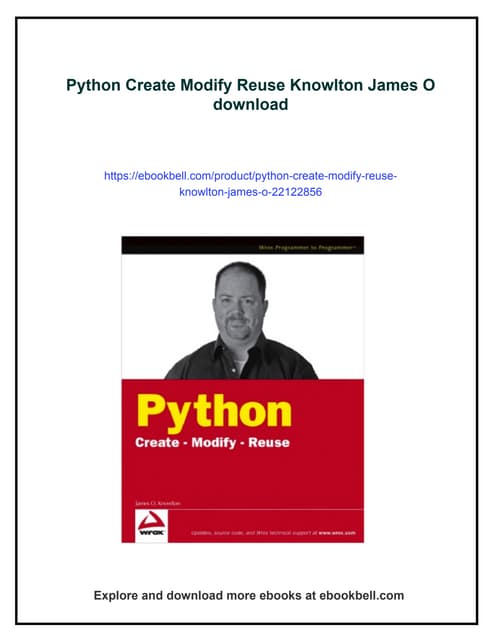 Python Create Modify Reuse Knowlton James O | PDF Python Create Modify Reuse Knowlton James O | PDF