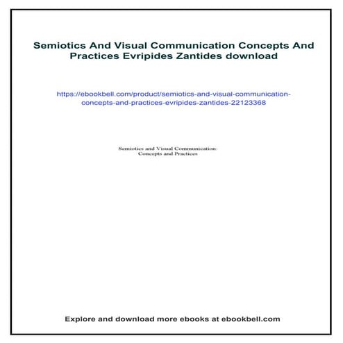 Semiotics And Visual Communication Concepts And Practices Evripides ...