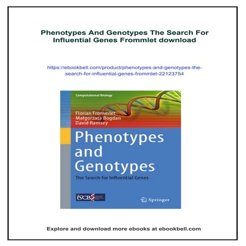 Phenotypes And Genotypes The Search For Influential Genes Frommlet | PDF