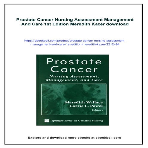 Prostate Cancer Nursing Assessment Management And Care 1st Edition Meredith Kazer | PDF