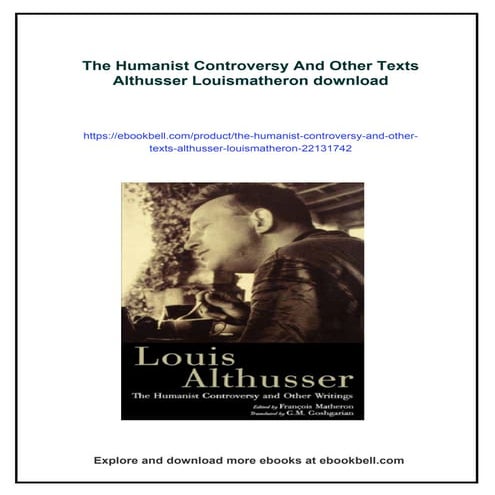 The Humanist Controversy And Other Texts Althusser Louismatheron | PDF