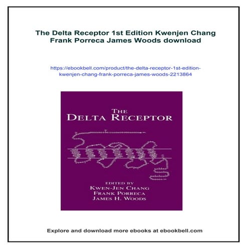 The Delta Receptor 1st Edition Kwenjen Chang Frank Porreca James Woods ...