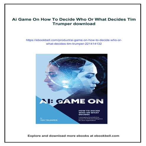 Ai Game On How To Decide Who Or What Decides Tim Trumper | PDF