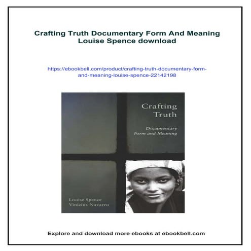 Crafting Truth Documentary Form And Meaning Louise Spence | PDF