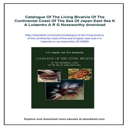 Catalogue Of The Living Bivalvia Of The Continental Coast Of The Sea Of ...