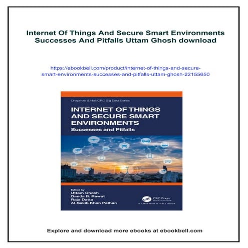 Internet Of Things And Secure Smart Environments Successes And Pitfalls Uttam Ghosh | PDF