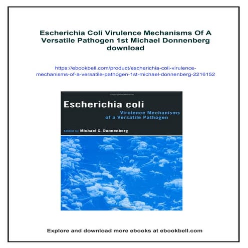 Escherichia Coli Virulence Mechanisms Of A Versatile Pathogen 1st ...