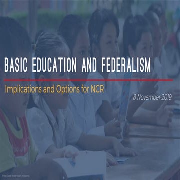 Basic Education and Federalism: Implications and Options for the ...