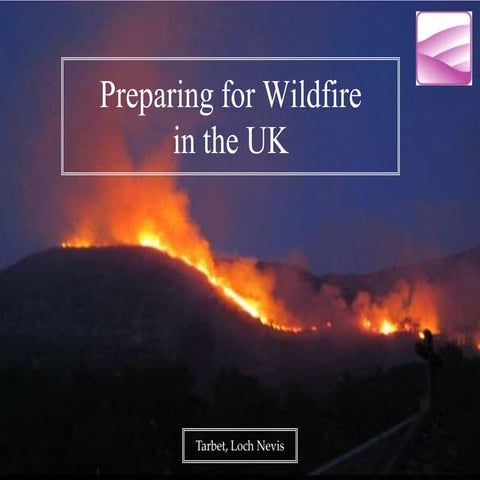 Preparing for Wildfire in the UK | PPTX