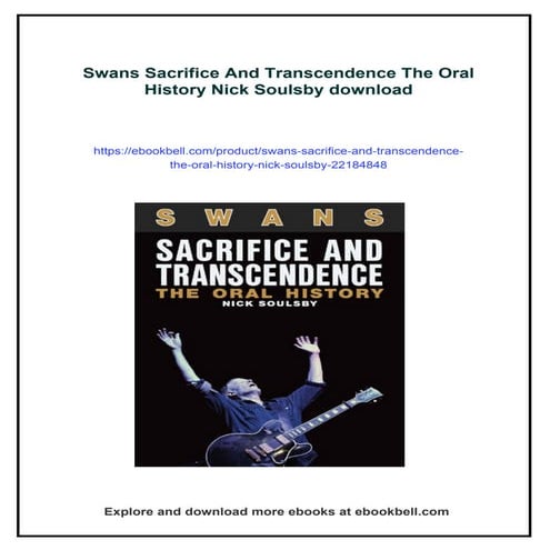 Swans Sacrifice And Transcendence The Oral History Nick Soulsby | PDF