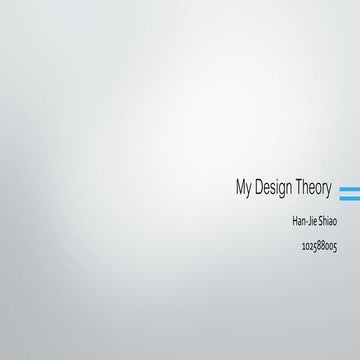 Contemporary Design Theory / My Design Theory | PPTX
