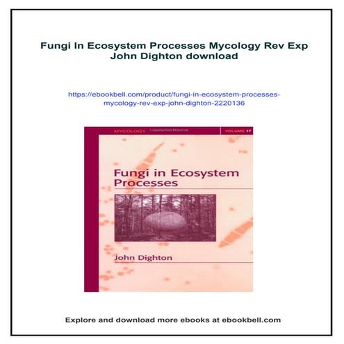 Fungi In Ecosystem Processes Mycology Rev Exp John Dighton | PDF