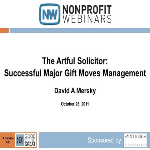 The Artful Solicitor: Successful Major Gift Moves Management | PDF