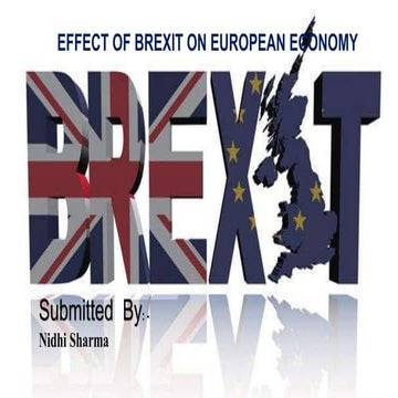 BREXIT (Britain Exit) The Reasons & Impacts