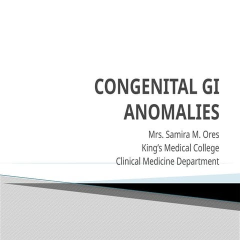 Lesson 11 & 12. CONGENITAL GI ANOMALIES.pptx