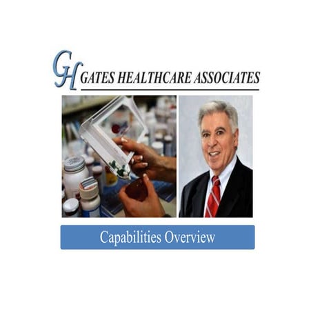 Gates Healthcare Associates Capabilities Overview | PPT