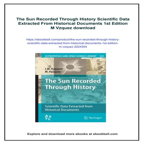 The Sun Recorded Through History Scientific Data Extracted From ...