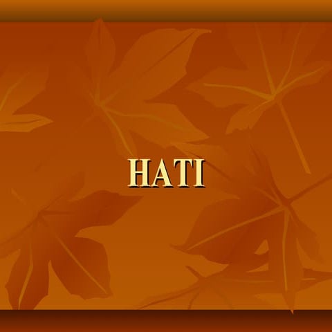 Power Point Hati | PPT