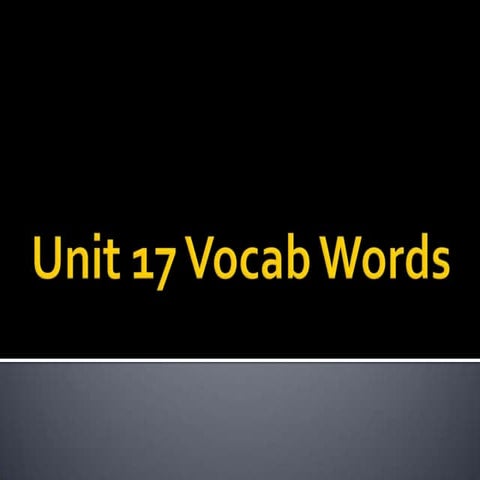 11&12 unit 17 vocab words | PPTX