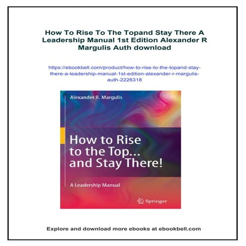 How To Rise To The Topand Stay There A Leadership Manual 1st Edition ...