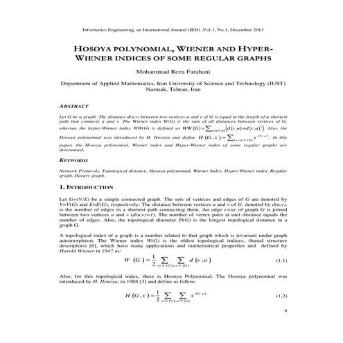HOSOYA POLYNOMIAL, WIENER AND HYPERWIENER INDICES OF SOME REGULAR ...