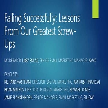 Failing Successfully: Lessons From Our Greatest Screw-Ups | PPTX