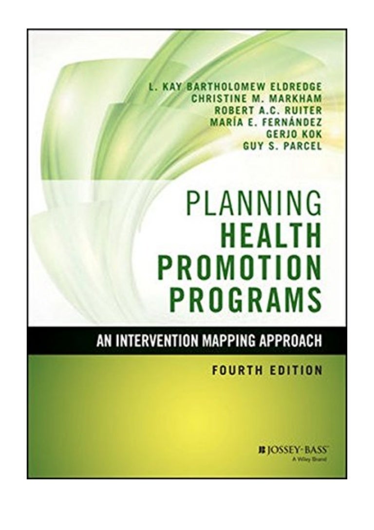 (2016) Planning Health Promotion Programs (PDF) An Intervention Mapp…