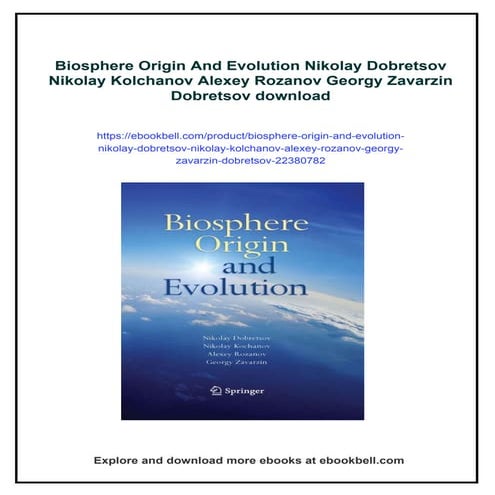 Biosphere Origin And Evolution Nikolay Dobretsov Nikolay Kolchanov ...
