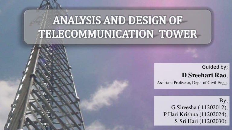 analysis and design of telecommunication tower