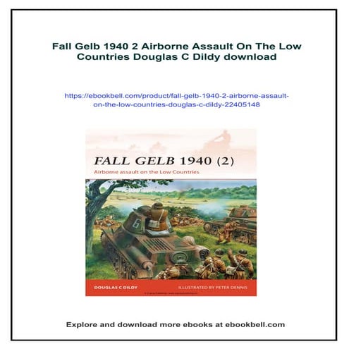 Fall Gelb 1940 2 Airborne Assault On The Low Countries Douglas C Dildy ...