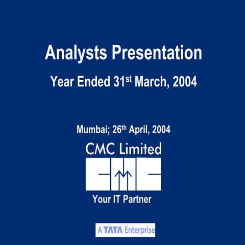 CMC Analystsmeet 20/2004 Q4 | PPT