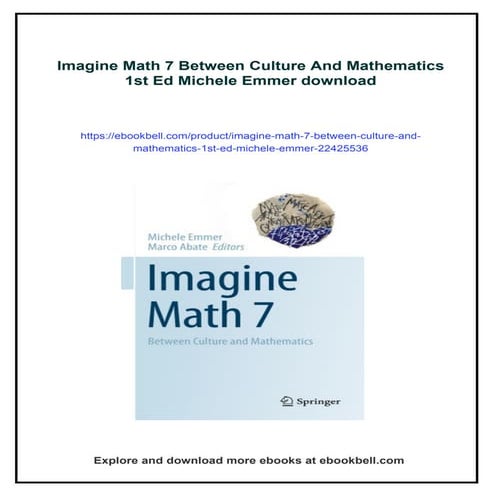 Imagine Math 7 Between Culture And Mathematics 1st Ed Michele Emmer | PDF