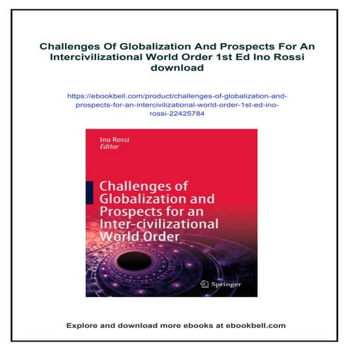 Challenges Of Globalization And Prospects For An Intercivilizational World Order 1st Ed Ino ...