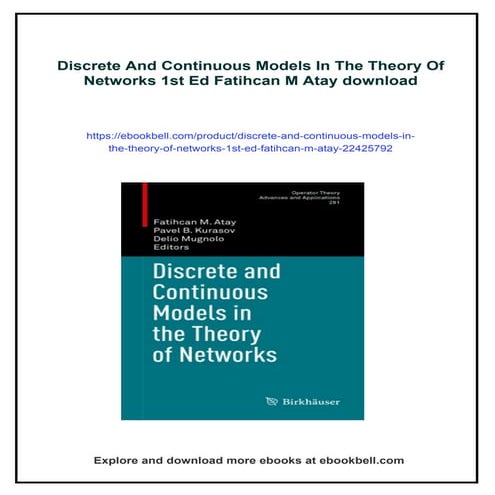 Discrete And Continuous Models In The Theory Of Networks 1st Ed ...