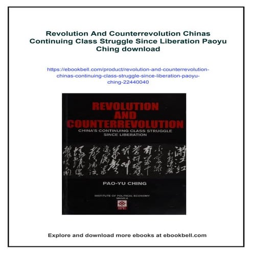 Revolution And Counterrevolution Chinas Continuing Class Struggle Since ...