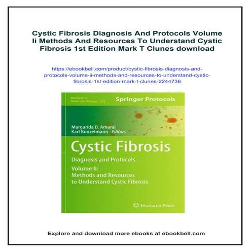 Cystic Fibrosis Diagnosis And Protocols Volume Ii Methods And Resources ...