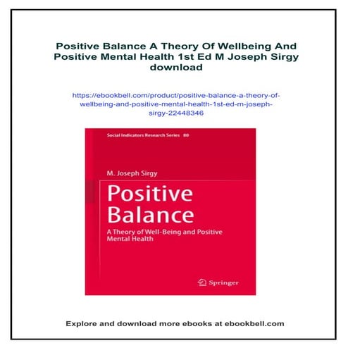 Positive Balance A Theory Of Wellbeing And Positive Mental Health 1st ...